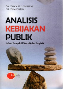 Analisis Kebijakan Publik dalam Perspektif Teoritik dan Empirik - repo unpas
